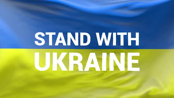 Stand with Ukraine sign on Ukraine Flag, Motion Graphics | VideoHive