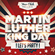 MLK Day Party Flyer by Mariux | GraphicRiver