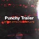 Punchy Trailer, After Effects Project Files | VideoHive