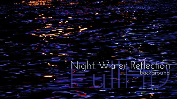 Night Water Reflection, Stock Footage | VideoHive