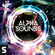 Alpha Sounds Flyer by SetsunaSensei | GraphicRiver