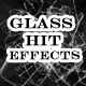 Glass Hit Effects, Game Assets | GraphicRiver