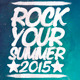 Rock Your Summer Flyer/Poster by Giunina | GraphicRiver