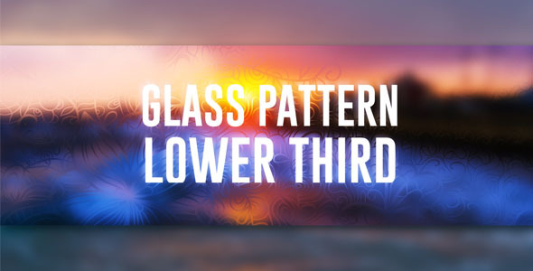 Glass Pattern Style of Lower Third, After Effects Project Files | VideoHive