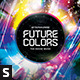 Future Colors Flyer, Print Templates | GraphicRiver