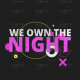 Own The Night, After Effects Project Files | VideoHive
