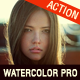 Watercolor Pro Photoshop Action, Add-ons | GraphicRiver