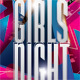 Girls Night Party, Print Templates | GraphicRiver