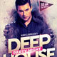 Deep House Flyer, Print Templates | GraphicRiver