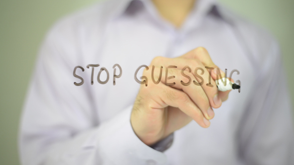 Stop Guessing, Stock Footage | VideoHive