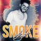 Smoke Night Party Flyer , Print Templates | GraphicRiver
