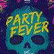 Club Poster - Party Fever, Print Templates | GraphicRiver