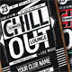 Chill Out Flyer, Print Templates | GraphicRiver