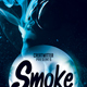 Smoke Party Flyer, Print Templates | GraphicRiver