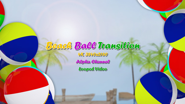 Beach Ball Transition, Motion Graphics | VideoHive