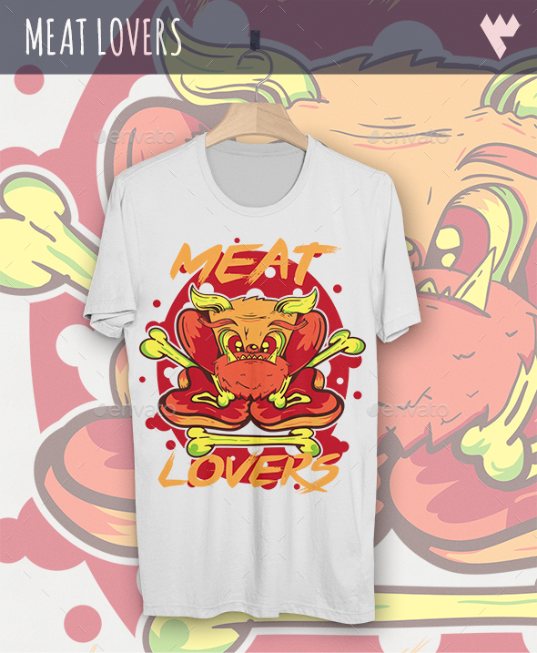 Meat Lovers T-Shirt Design, T-Shirts | GraphicRiver
