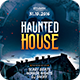 Haunted House Flyer, Print Templates | GraphicRiver