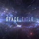 Space Title, After Effects Project Files | VideoHive