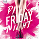 Pink Friday Night Party Flyer, Print Templates | GraphicRiver
