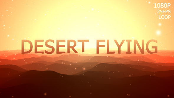 Desert Flying, Motion Graphics | VideoHive