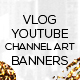 4 Vlog Youtube Channel Art Banners, Web Elements | GraphicRiver