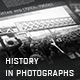 History In Photographs, After Effects Project Files | VideoHive