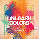 Unleash Colors Flyer Template by angelicafx | GraphicRiver