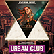 Urban Club Flyer / Poster by keweldoank | GraphicRiver
