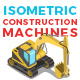 Vector Construction Machines set Isometric Flat style, Vectors ...