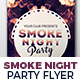 Smoke Night Party Flyer, Print Templates | GraphicRiver