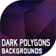 10 Dark Polygons Backgrounds, Graphics | GraphicRiver