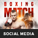 Boxing Match Social Media Template, Web Elements | GraphicRiver