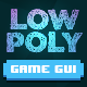 GUI for Low Poly Game, Game Assets | GraphicRiver