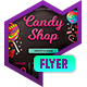 Business Flyer: Candy Shop, Print Templates | GraphicRiver