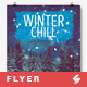 Winter Chill 2 - Chillout Session Poster Template A3, Print Templates