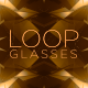 Loop Glasses Background, Motion Graphics | VideoHive