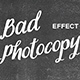 Bad Photocopy Effect Overlays, Add-ons | GraphicRiver