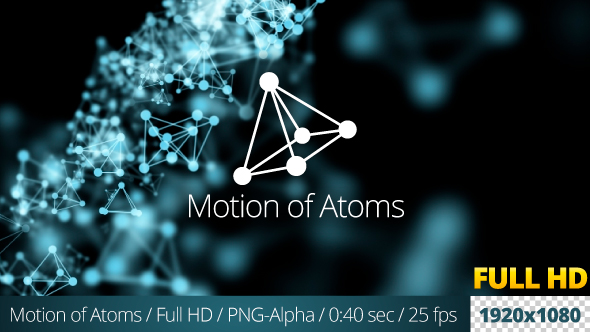 Motion of Atoms, Motion Graphics | VideoHive