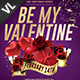 Be My Valentine Poster / Flyer V02, Print Templates | GraphicRiver