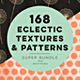 168 Eclectic Textures & Patterns by 83MUNKIS | GraphicRiver