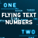 Flying Text Numbers, Motion Graphics | VideoHive