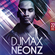 Dj Max Neonz Photoshop Flyer Template, Print Templates | GraphicRiver