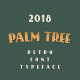 Palm Tree Retro Font, Fonts | GraphicRiver