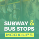 Subway & Bus Stops Mock-Ups Template Pack, Graphics | GraphicRiver