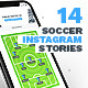 14 Soccer - Football Instagram Stories, Web Elements | GraphicRiver