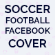 Soccer Football Facebook Cover, Web Elements | GraphicRiver
