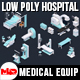 Low Poly Hospital Set - Medical Equipments by multimedia4d | 3DOcean