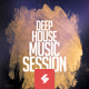 Deep House Session 4 - Party Flyer / Poster Template A3, Print Templates