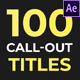 100 Call Out Titles, After Effects Project Files | VideoHive