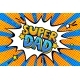 Super Dad Message in Sound Speech Bubble, Vectors | GraphicRiver